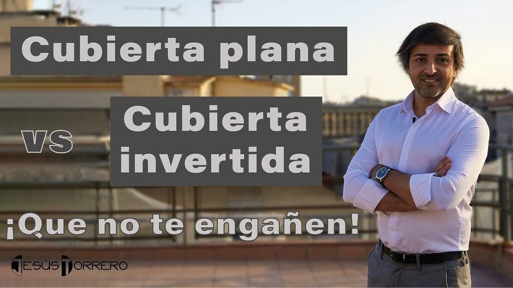Cubierta plana invertida: la mejor opción para proteger tu hogar del ...
